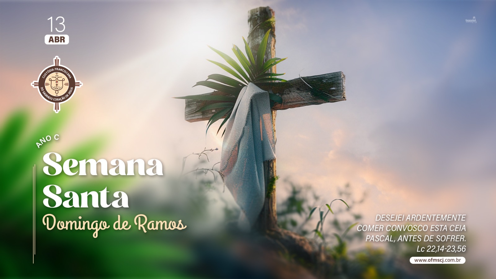 Domingo de Ramos: "Bendito o Rei, que vem em nome do Senhor! Paz no céu ...