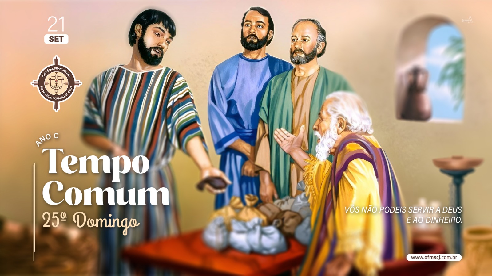 25º Domingo do Tempo Comum: "Vós não podeis servir a Deus e ao dinheiro ...